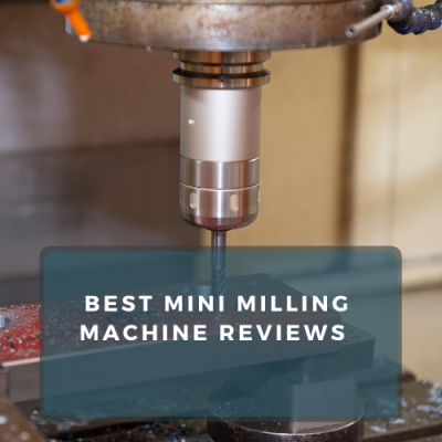 Best Mini Milling Machine Reviews - Crafted Garage